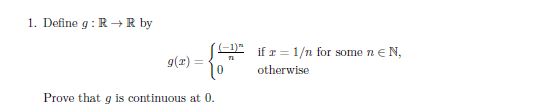 Solved Define g:R→R | Chegg.com