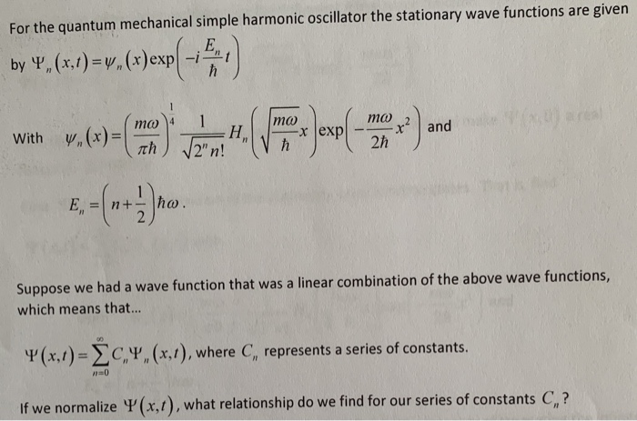 Solved For the quantum mechanical simple harmonic oscillator | Chegg.com