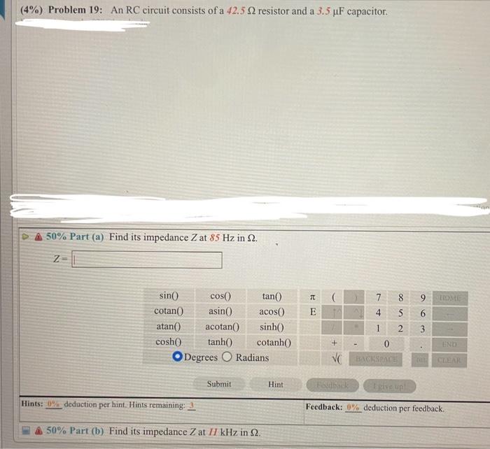 Solved (4\%) Problem 19: An RC circuit consists of a 42.5Ω | Chegg.com