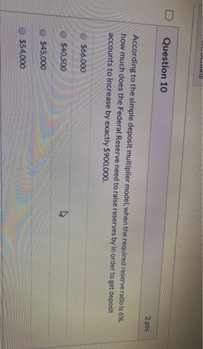 Solved Question 10 2 pts According to the simple deposit | Chegg.com