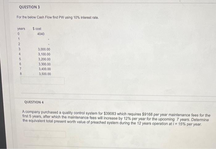 Solved For the below Cash Flow, find the total PW value | Chegg.com