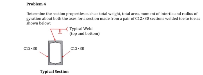 Solved Problem 4 Determine the section properties such as | Chegg.com