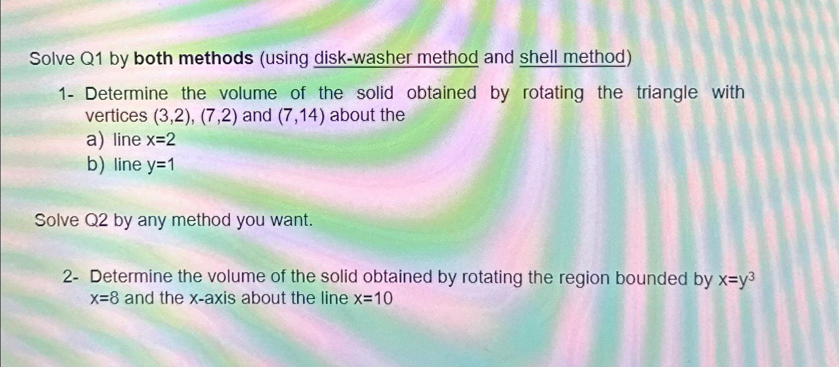 Solved Please be dure to solve Q1 ﻿with BOTH methods!Solve | Chegg.com