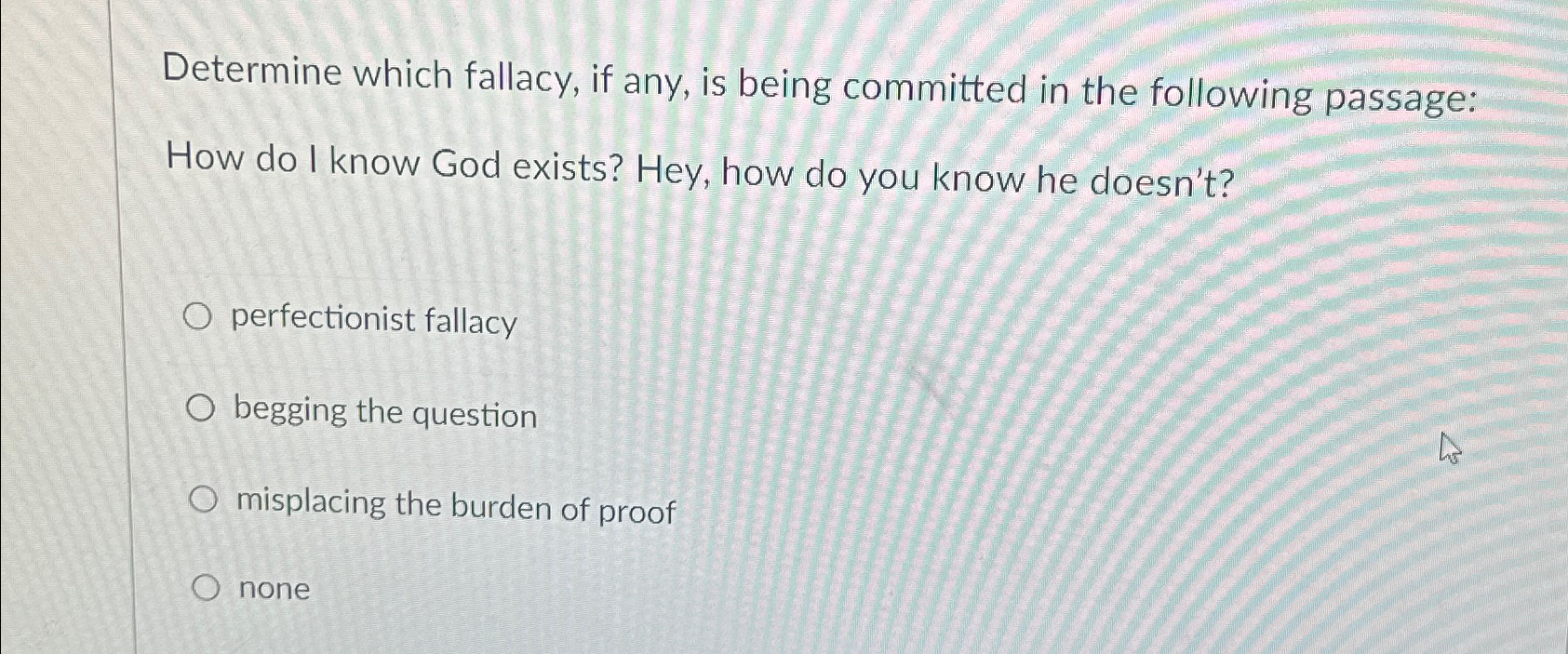 Solved Determine which fallacy, if any, is being committed | Chegg.com