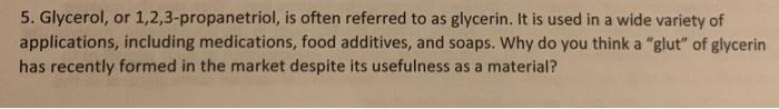 Solved 5. Glycerol, or 1,2,3-propanetriol, is often referred | Chegg.com