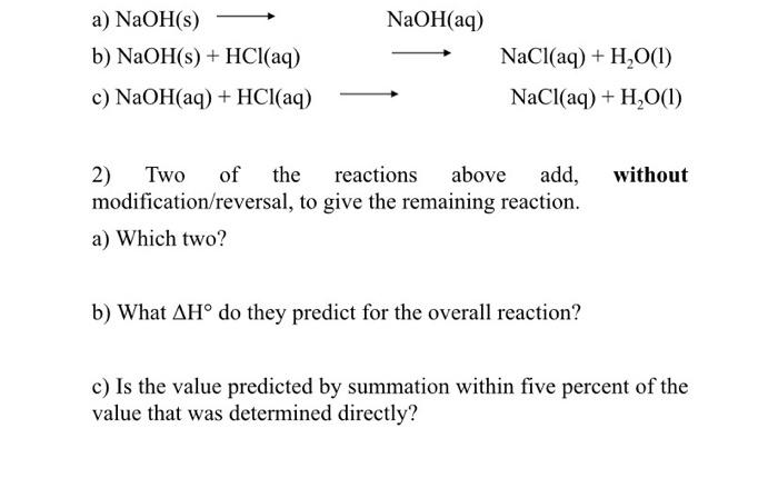 Solved NaOH(aq) a) NaOH(s) b) NaOH(s) + HCl(aq) c) NaOH(aq) | Chegg.com
