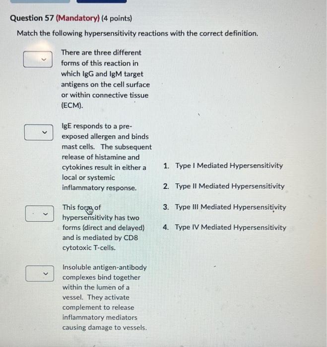 Solved Question 57 (Mandatory) (4 points) Match the | Chegg.com