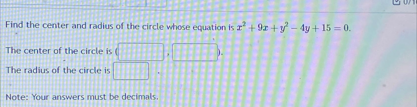 Solved Find the center and radius of the circle whose | Chegg.com