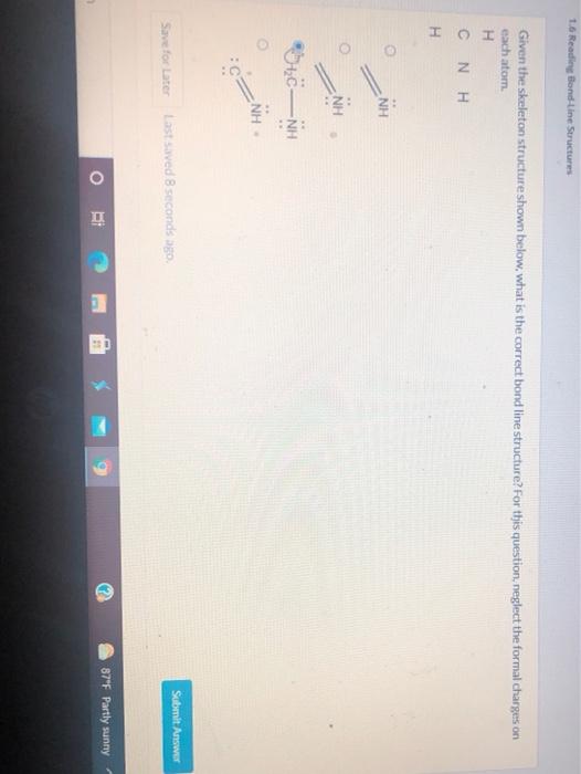 Solved 1.6 Reading Bond Line Structures Given the skeleton | Chegg.com