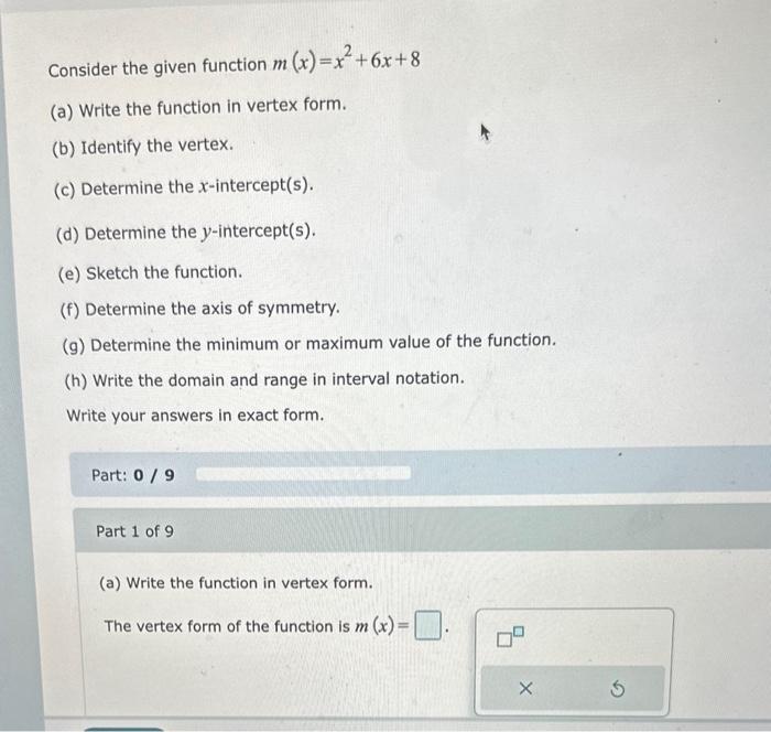 Solved Consider the given function m(x)=x2+6x+8 (a) Write | Chegg.com