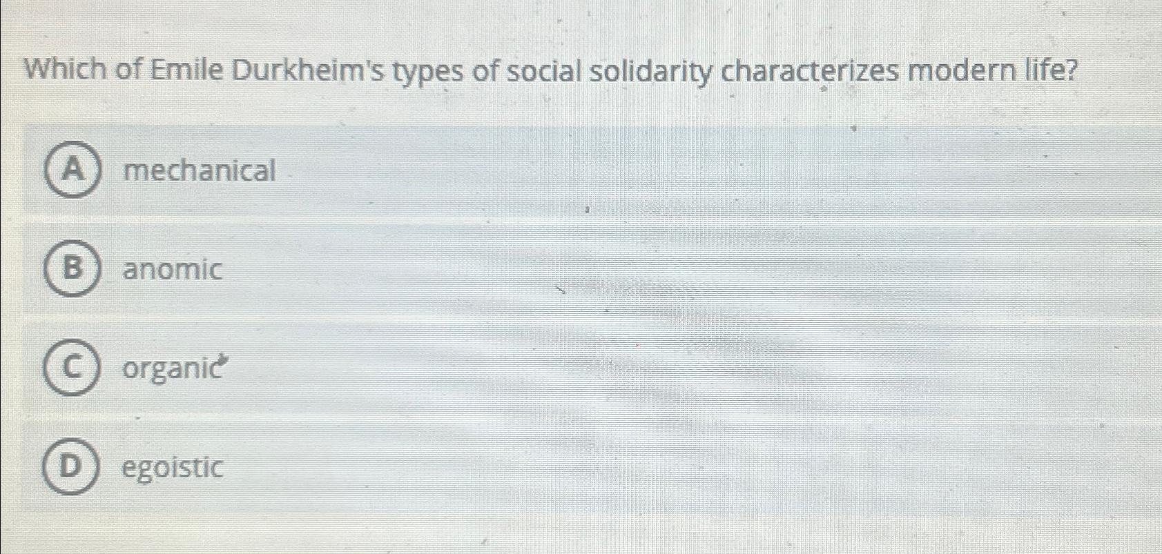 Solved Which of Emile Durkheim's types of social solidarity | Chegg.com