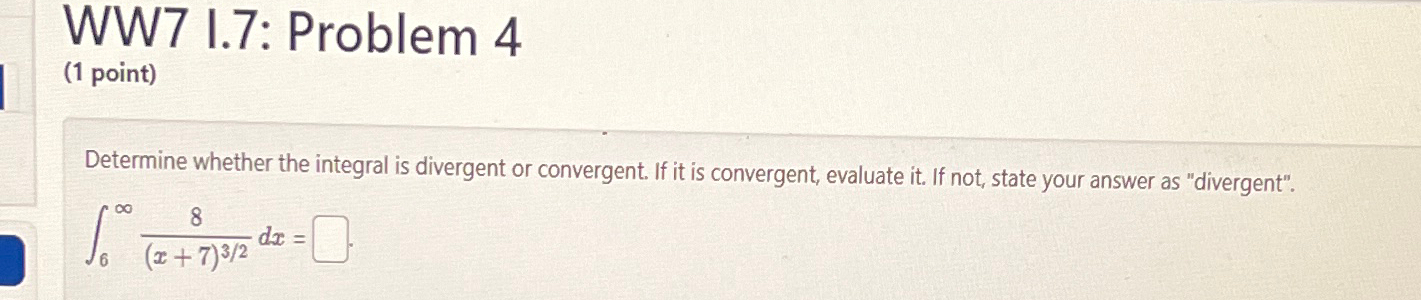Solved WW7 ﻿I.7: Problem 4(1 ﻿point)Determine whether the | Chegg.com