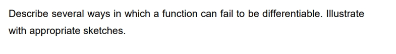 Solved Describe several ways in which a function can fail to | Chegg.com