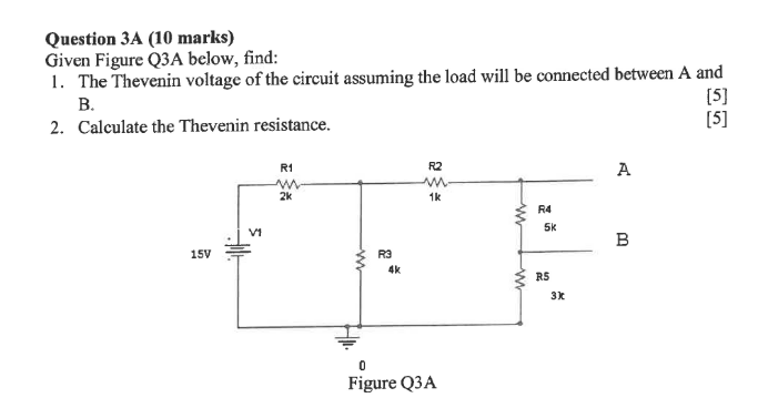 Solved Question 3A (10 ﻿marks) ﻿Given Figure Q3A below, | Chegg.com