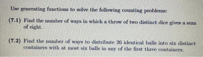 Solved Use Generating Functions To Solve The Following