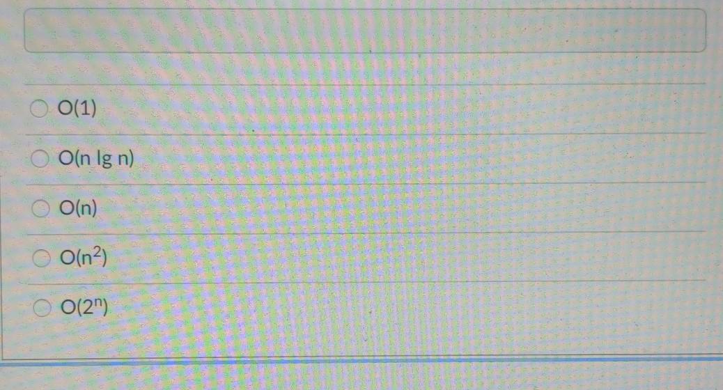 Solved (Algorithm Analysis) What is the big 0 notation time | Chegg.com