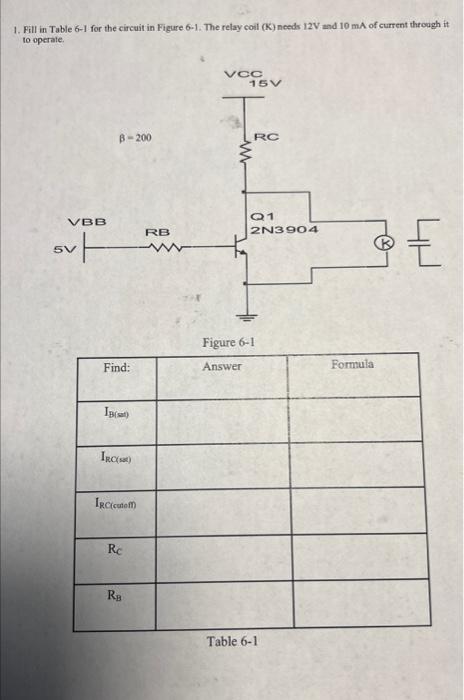 Solved 1. Fill in Table 6-1 for the circait in Figure 6-1. | Chegg.com