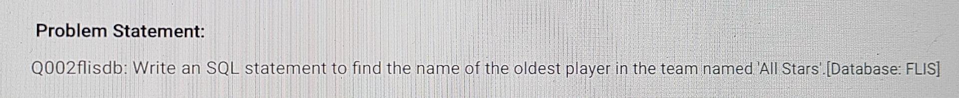 Solved Problem Statement: Q002flisdb: Write an SQL statement | Chegg.com