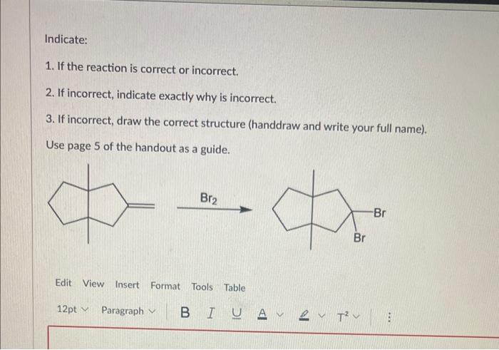Solved Indicate: 1. If the reaction is correct or incorrect. | Chegg.com