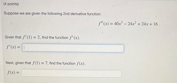 Solved Suppose we are given the following 2 nd derivative | Chegg.com