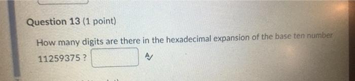 Solved How Many Digits Are There In The Hexadecimal