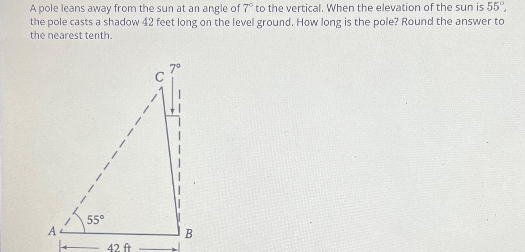 Solved A pole leans away from the sun at an angle of | Chegg.com