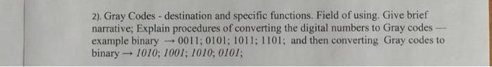 Solved 2). Gray Codes - destination and specific functions. | Chegg.com