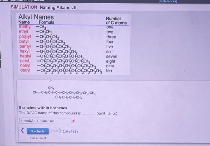 Solved SIMULATION Naming Alkanes II Branches within branches | Chegg.com