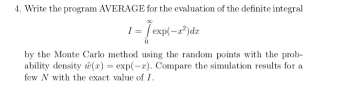 Solved 4. Write the program AVERAGE for the evaluation of | Chegg.com