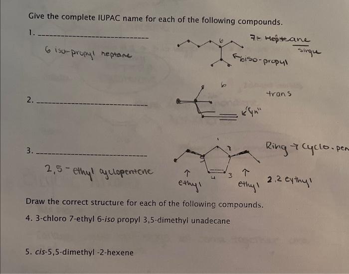 Solved Give the complete IUPAC name for each of the | Chegg.com