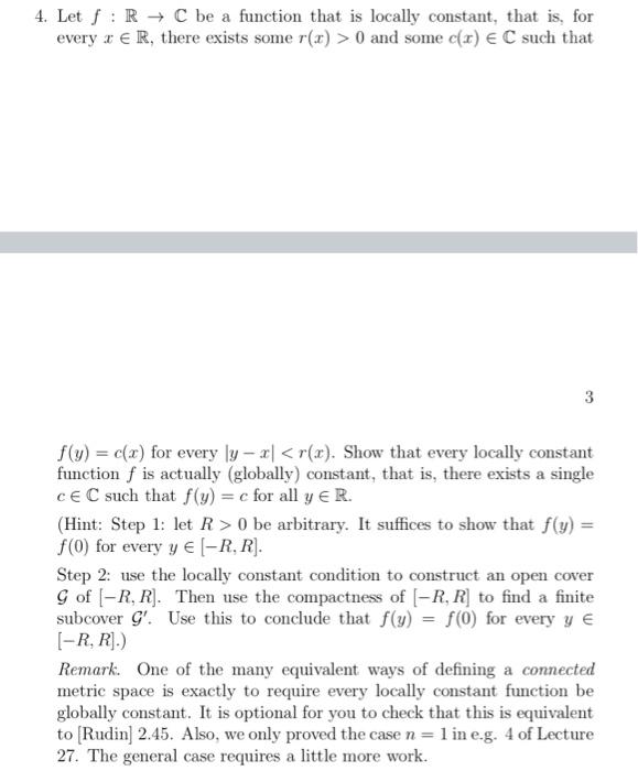 Solved 4. Let f:R→C be a function that is locally constant, | Chegg.com