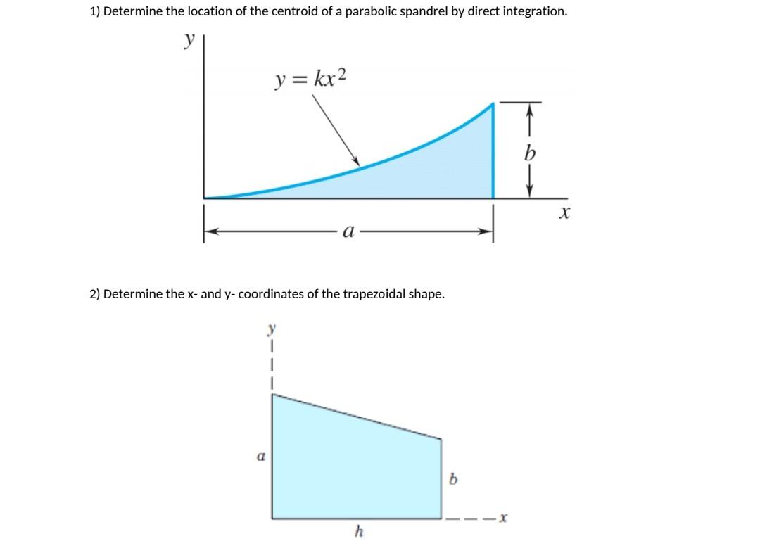 Solved 1) Determine the location of the centroid of a | Chegg.com