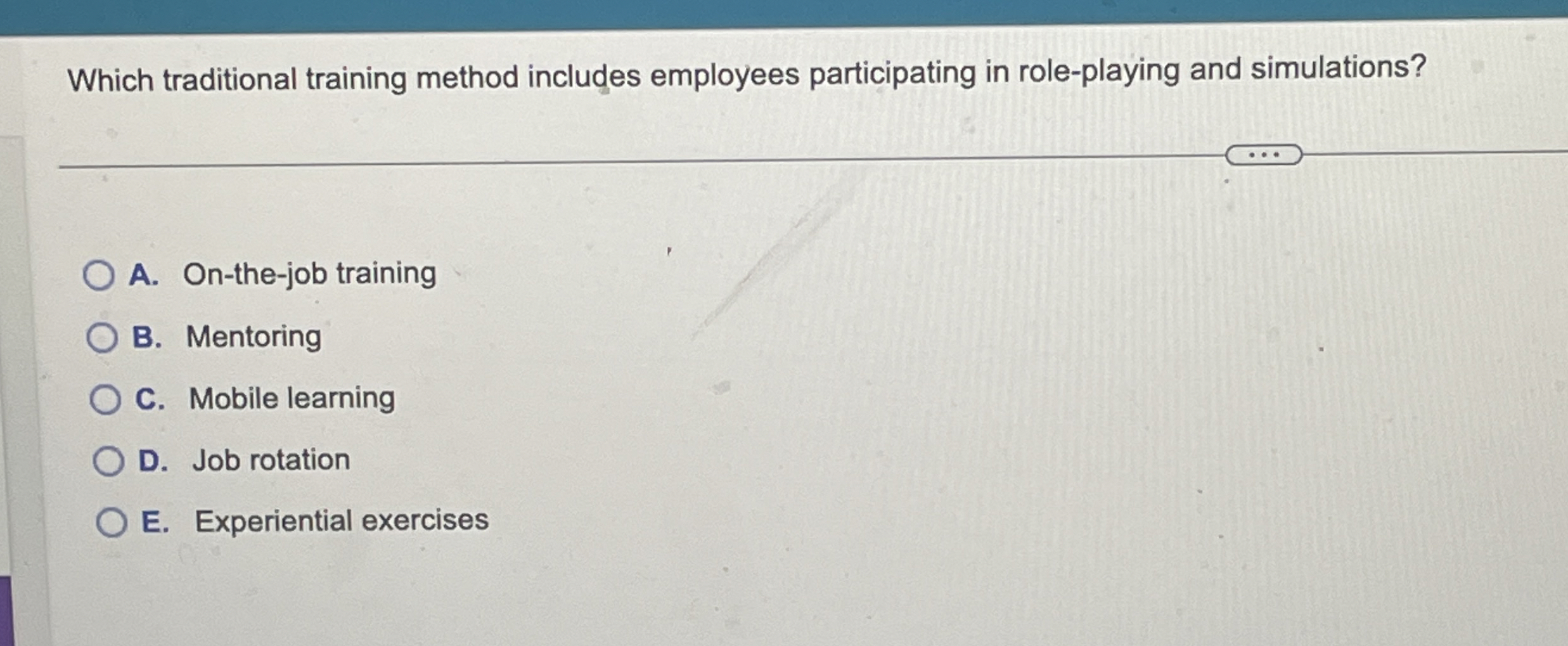 Solved Which traditional training method includes employees | Chegg.com