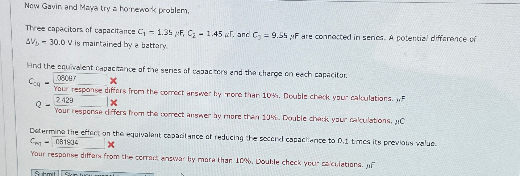 Solved Now Gavin and Maya try a homework problem.Three | Chegg.com