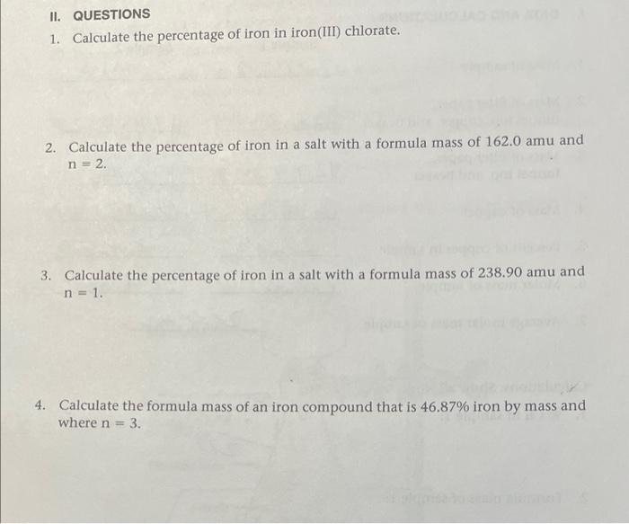 Solved II. QUESTIONS 1. Calculate the percentage of iron in | Chegg.com