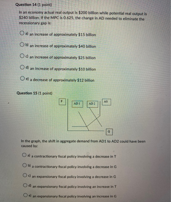 Solved Question 14 (1 point) In an economy actual real | Chegg.com