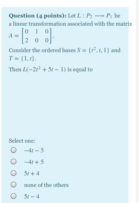 Solved Question (4 points): Which of the following is a | Chegg.com