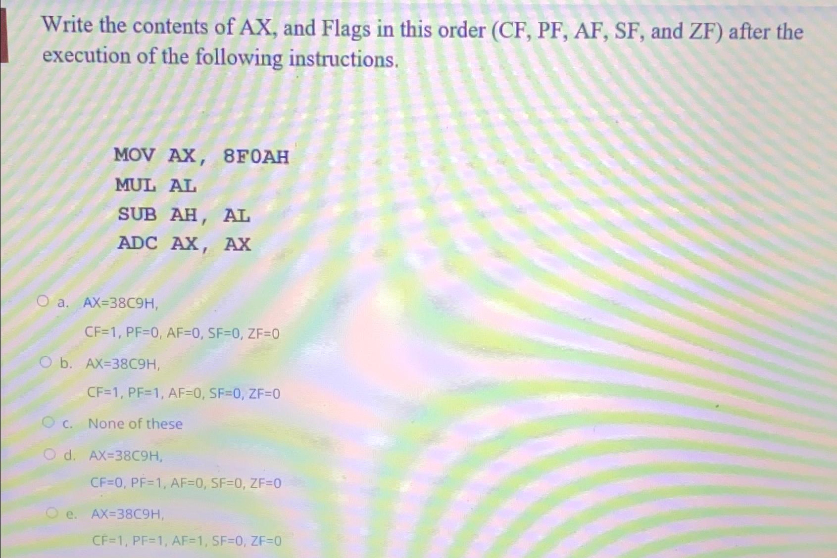 Solved Write the contents of Ax, ﻿and Flags in this order | Chegg.com
