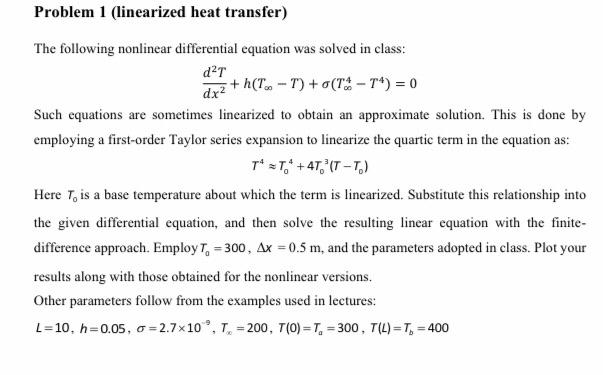 Solved Problem 1 (linearized heat transfer) The following | Chegg.com