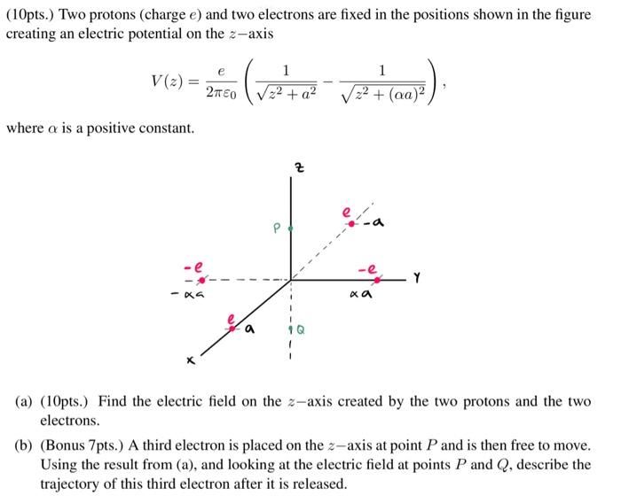 Solved (10pts.) Two protons (charge \\( e \\) ) and two | Chegg.com