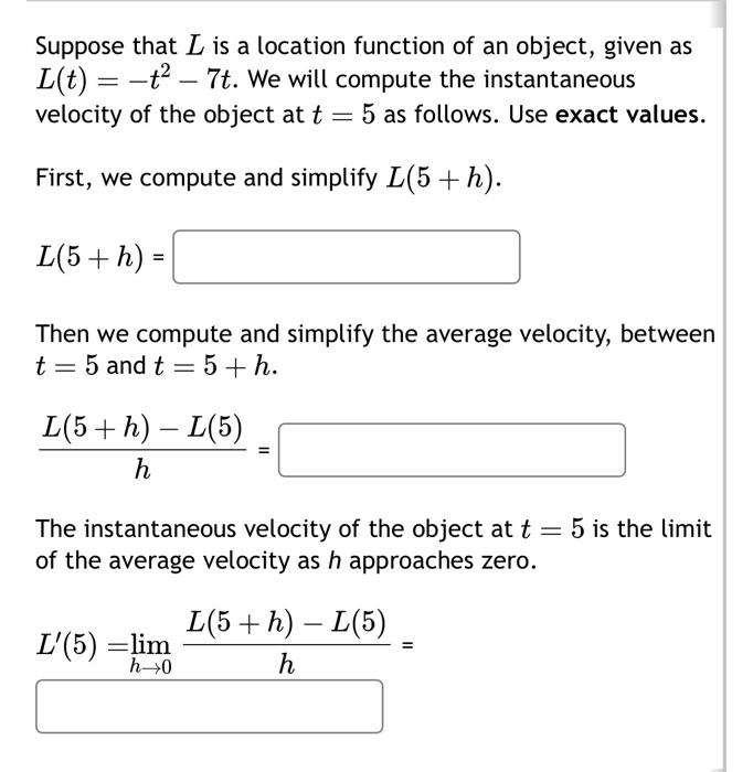 Solved Suppose That L Is A Location Function Of An Object