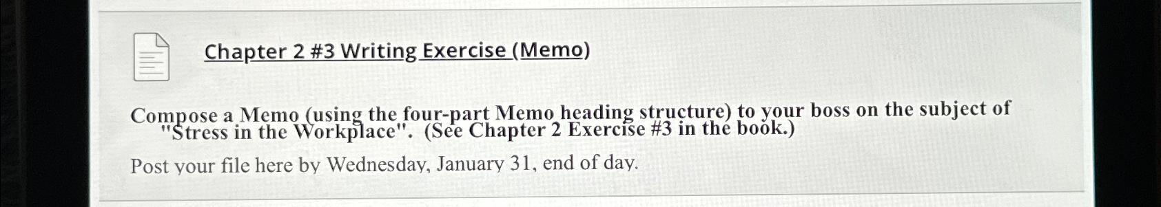 Solved Chapter 2 ﻿#3 ﻿Writing Exercise (Memo)Compose a Memo | Chegg.com