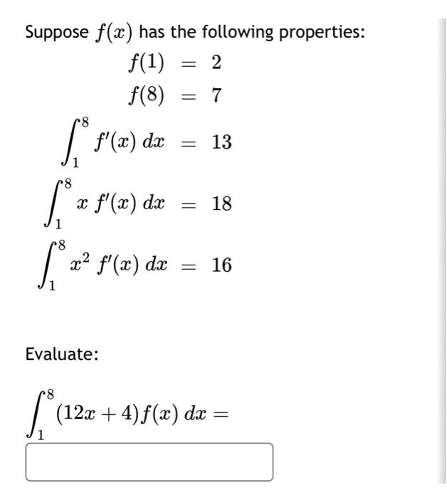 Solved Suppose f(x) has the following properties: | Chegg.com