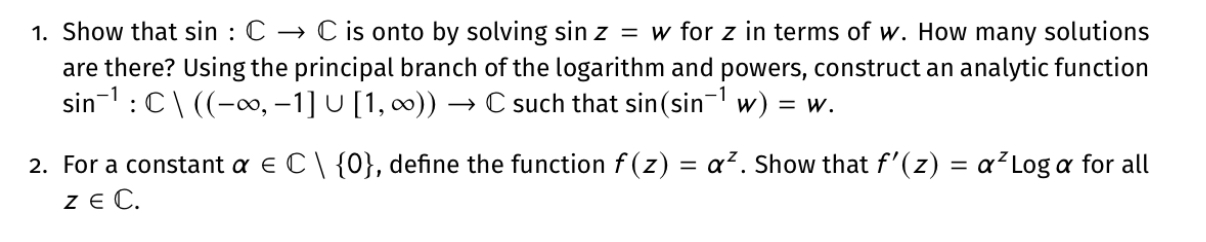 Show that sin:C→C ﻿is onto by solving sinz=w ﻿for z | Chegg.com