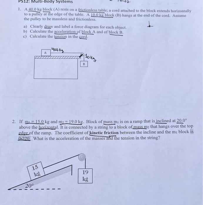 Solved 1. A 40.0 kg block (A) rests on a frictionless table; | Chegg.com