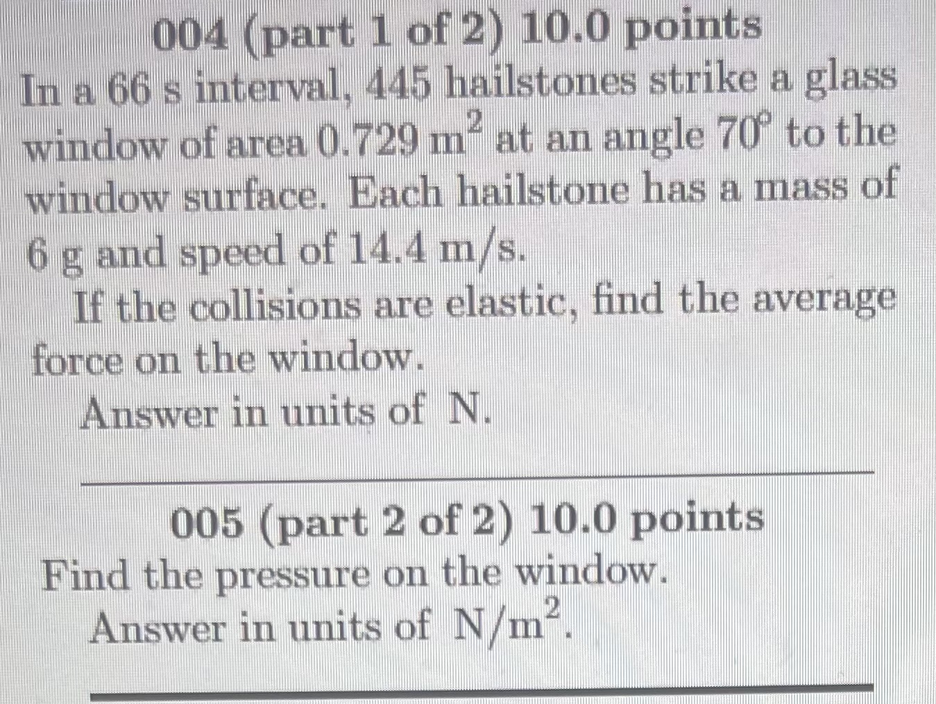 Solved 004 (part 1 ﻿of 2) 10.0 ﻿pointsIn a 66s ﻿interval, | Chegg.com
