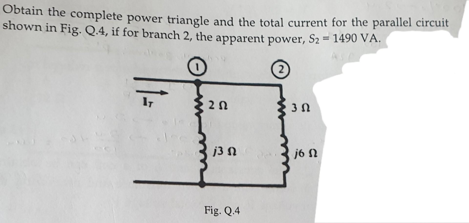 Solved Obtain the complete power triangle and the total | Chegg.com