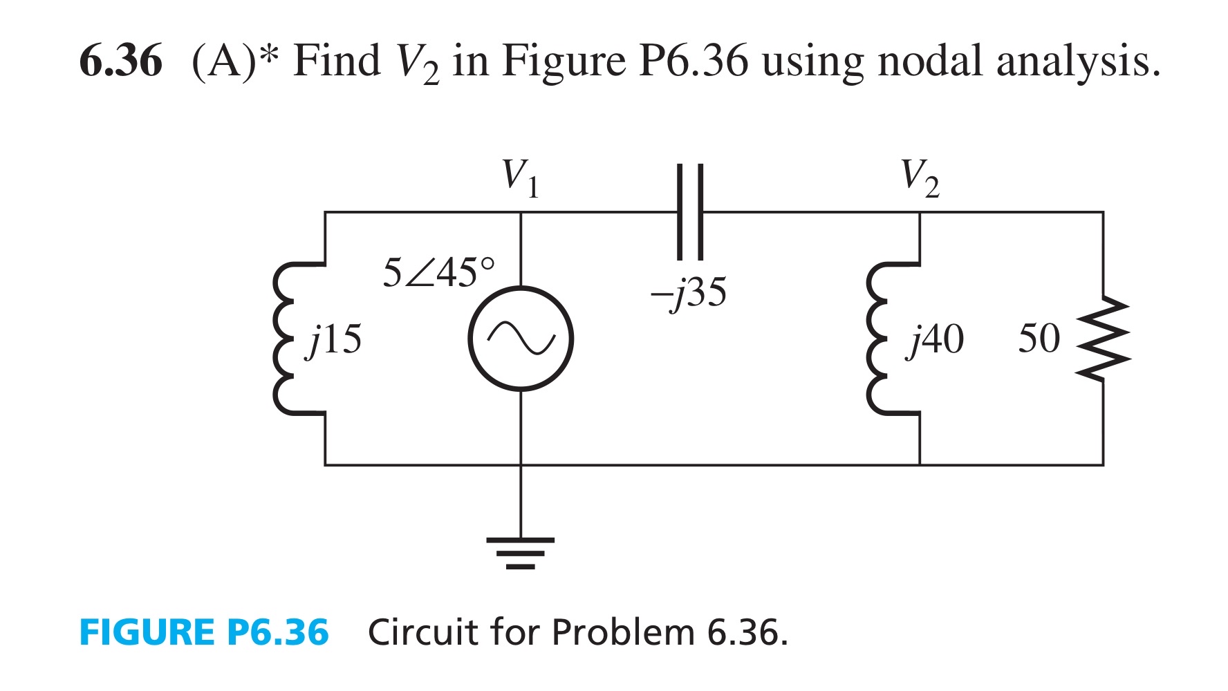 Solved 6.36 (A)* ﻿Find V2 ﻿in Figure P6.36 ﻿using nodal | Chegg.com