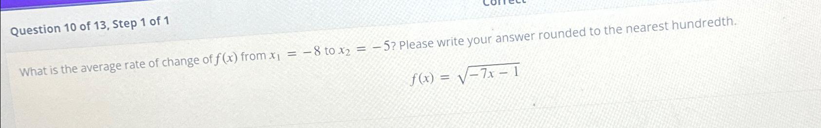 Solved Question 10 ﻿of 13, ﻿Step 1 ﻿of 1What is the average | Chegg.com