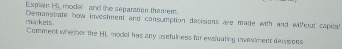 Solved Explain HL model and the separation theorem. | Chegg.com